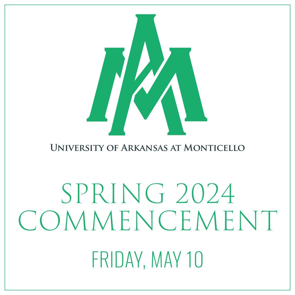 UAM To Hold Spring Commencement Exercises on Friday | Monticello Live